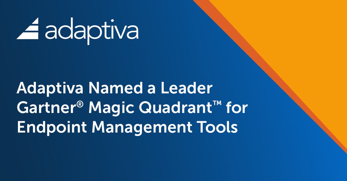 Adaptiva Named a Leader in the Gartner Magic Quadrant for Endpoint ...